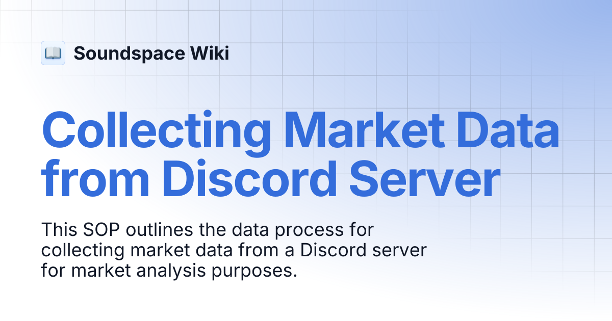 Collecting Market Data from Discord Server | Soundspace Wiki
