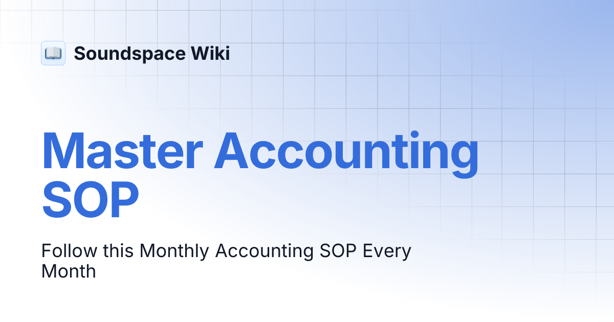 Master Accounting SOP | Soundspace Wiki