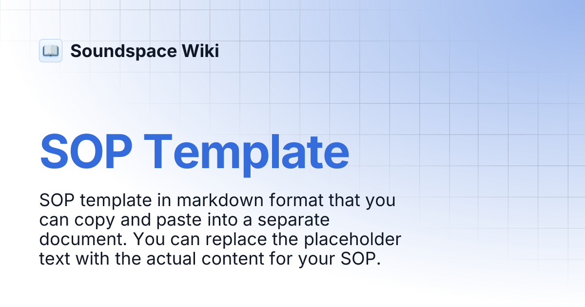 SOP Template | Soundspace Wiki